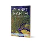 Planet Earth: Land, Water, Sky | Centripetal Press