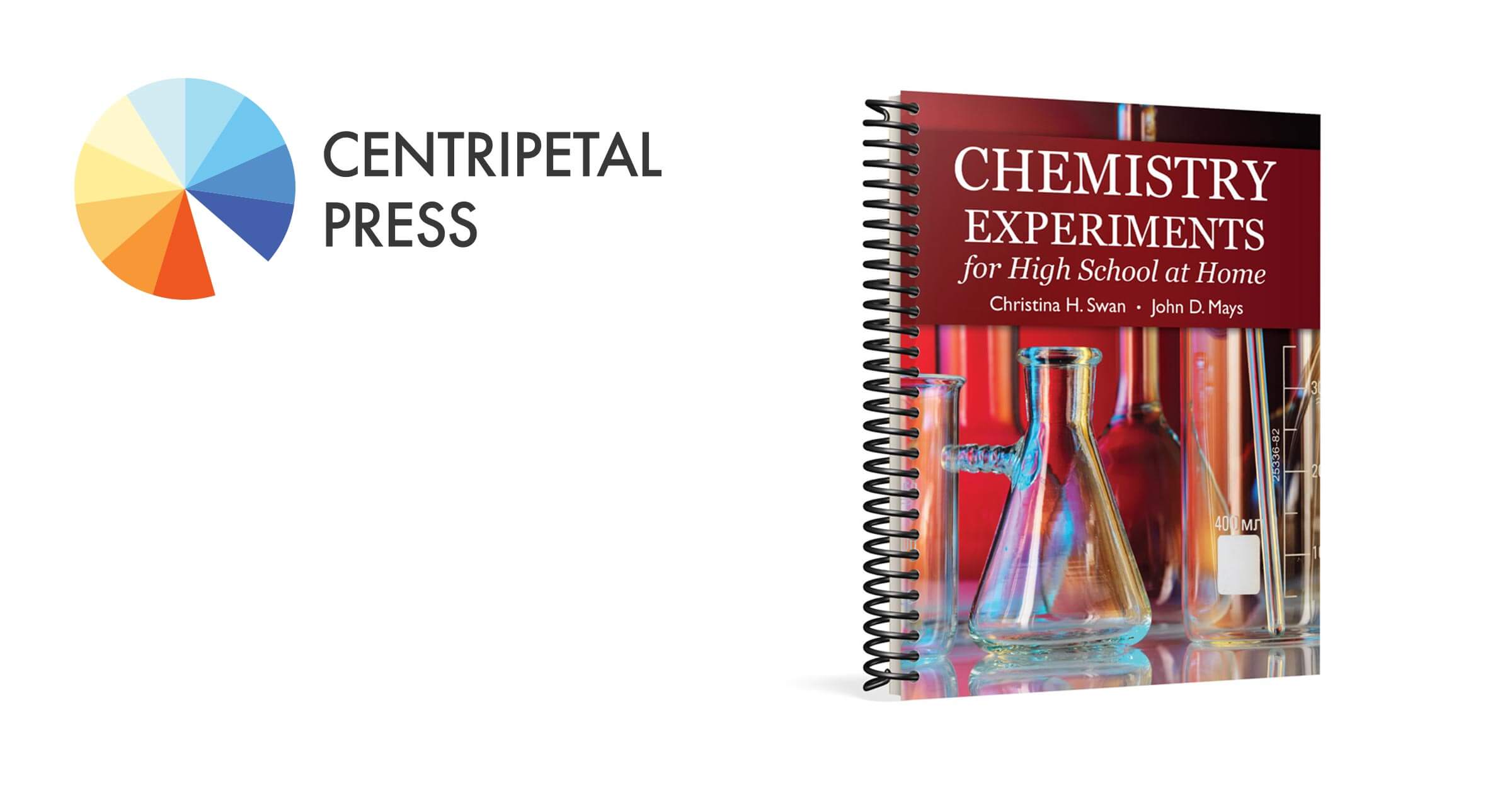 Chemistry Experiments for High School at Home | Centripetal Press